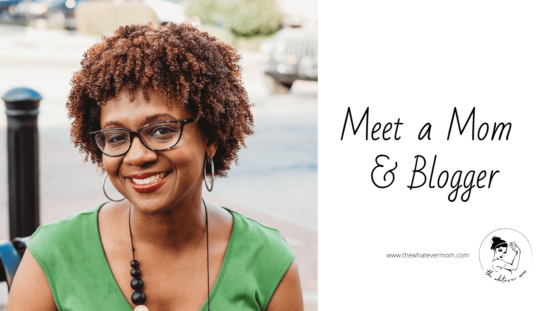 Meet a Motivated Mom and Blogger – The Whatever Mom